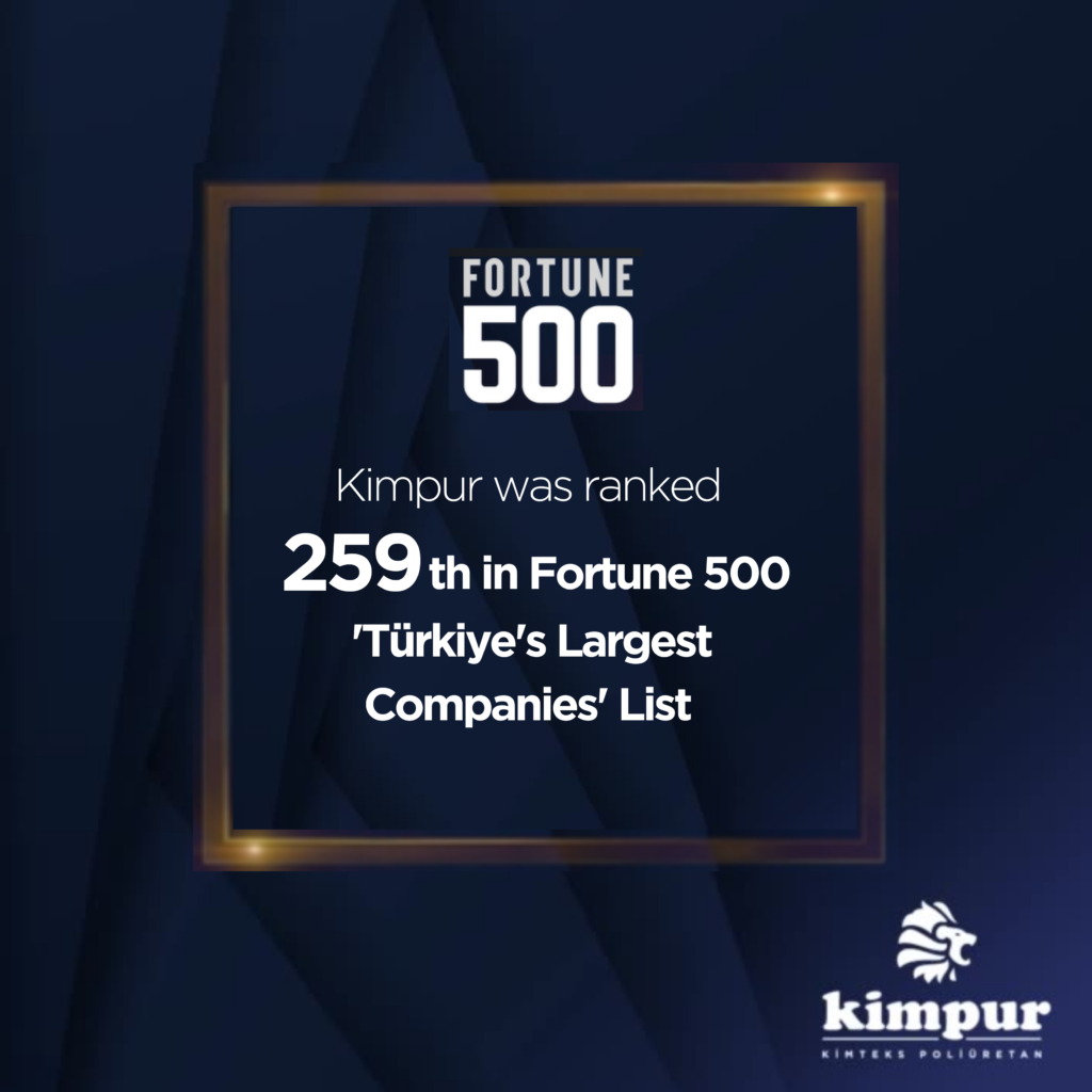 Kimpur was ranked 259th in Fortune 500 'Türkiye's Largest Companies List' - Kimpur
